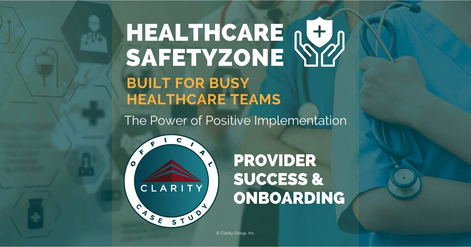 Healthcare SafetyZone Hospice Implementation Case Study